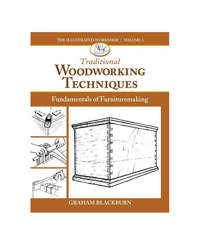 Barnes & Noble Traditional Woodworking Techniques - Fundamentals of ...