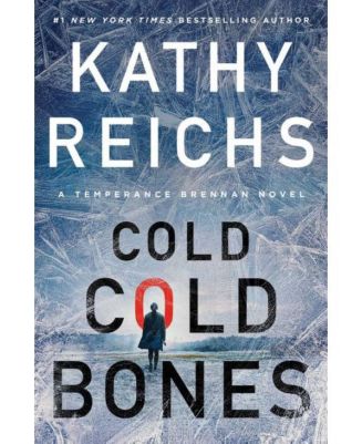 Barnes & Noble Cold, Cold Bones by Kathy Reichs - Macy's