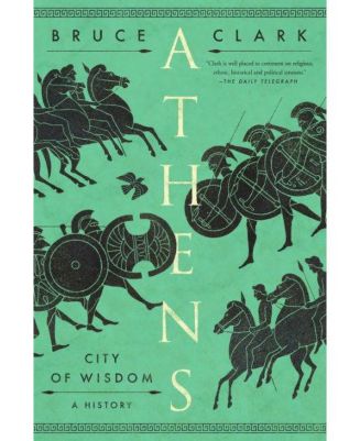 Athens: City of Wisdom by Bruce Clark - Macy's
