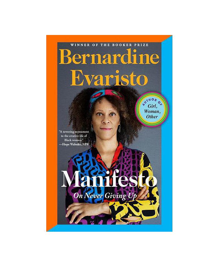 Barnes & Noble Manifesto: On Never Giving Up by Bernardine Evaristo ...
