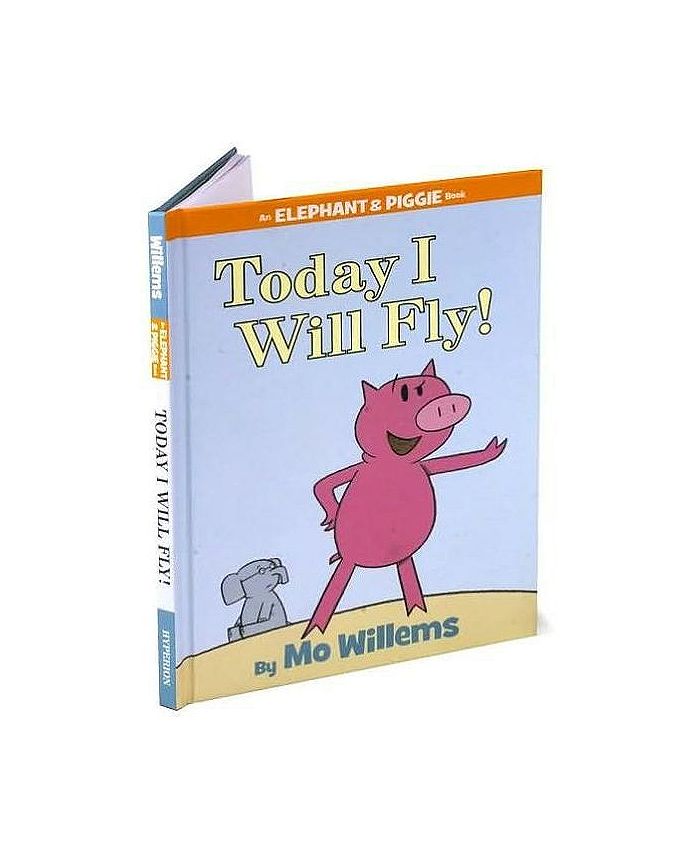 Barnes & Noble Today I Will Fly! (Elephant and Piggie Series) by Mo ...