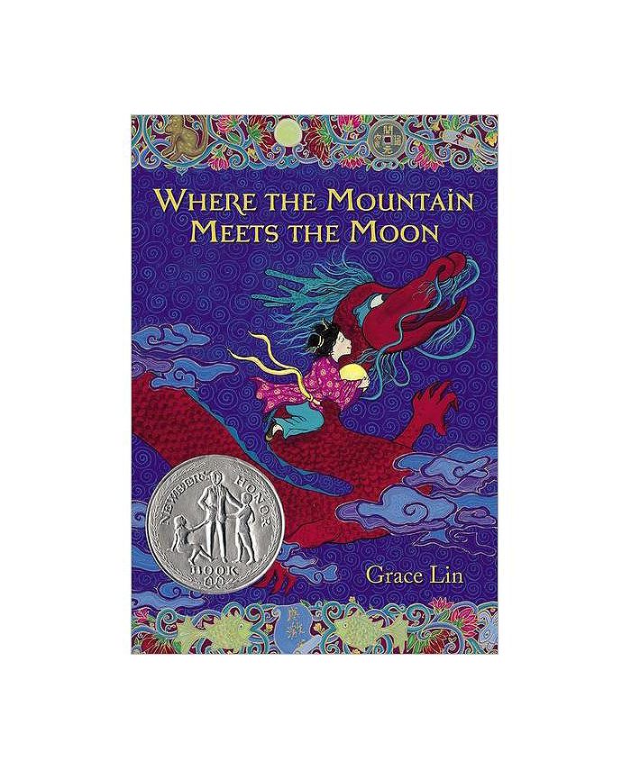 Barnes & Noble Where the Mountain Meets the Moon Newbery Honor Book by ...