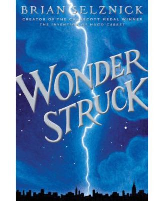 Wonderstruck by Brian Selznick - Macy's