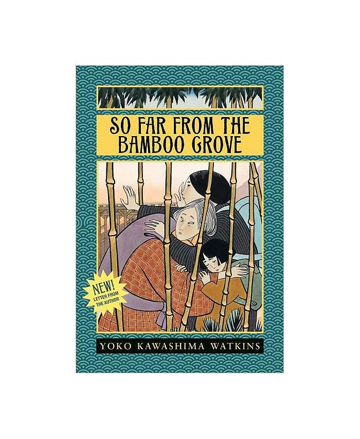 Barnes & Noble So Far from the Bamboo Grove by Yoko Kawashima Watkins ...