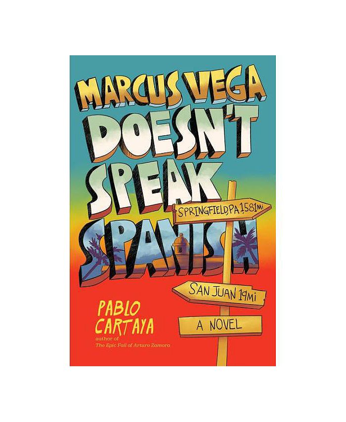 Barnes & Noble Marcus Vega Doesn't Speak Spanish by Pablo Cartaya - Macy's
