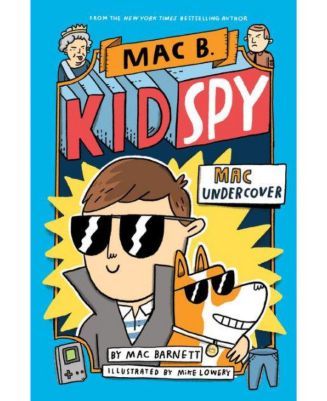 Mac Undercover (Mac B., Kid Spy Series #1) by Mac Barnett - Macy's