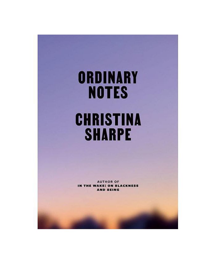 Barnes & Noble Ordinary Notes by Christina Sharpe - Macy's