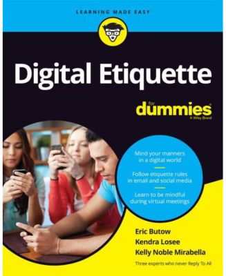 Digital Etiquette For Dummies by Eric Butow - Macy's