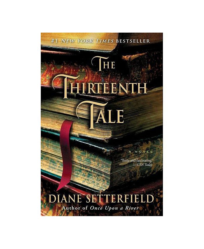 Barnes & Noble The Thirteenth Tale- A Novel by Diane Setterfield - Macy's