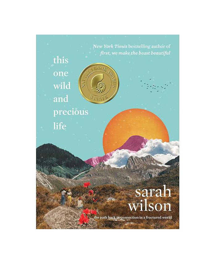 Barnes & Noble This One Wild and Precious Life- The Path Back to ...