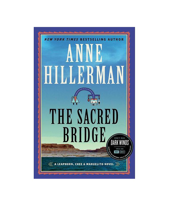Barnes & Noble The Sacred Bridge (Leaphorn, Chee & Manuelito Series #7 ...