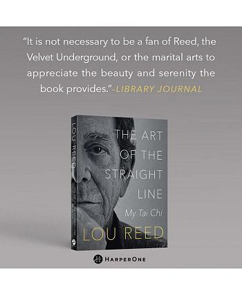 Barnes & Noble The Art of the Straight Line- My Tai Chi by Lou Reed ...