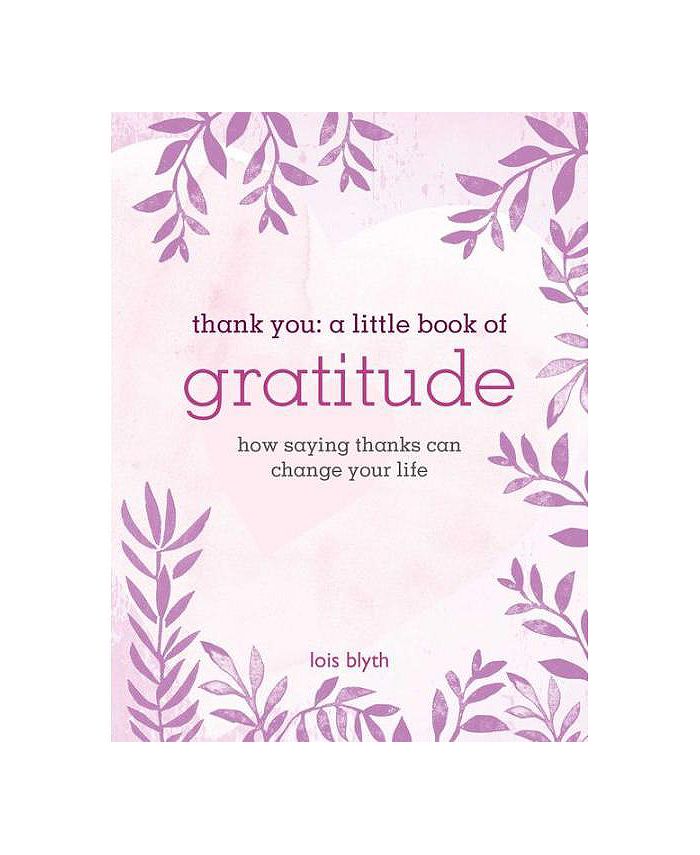 Barnes & Noble Thank You- A Little Book of Gratitude- How saying thanks ...