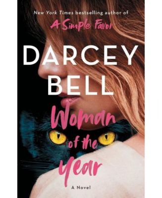 Woman of the Year- A Novel by Darcey Bell - Macy's