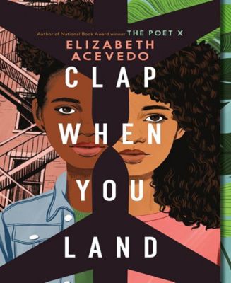 Clap When You Land by Elizabeth Acevedo - Macy's