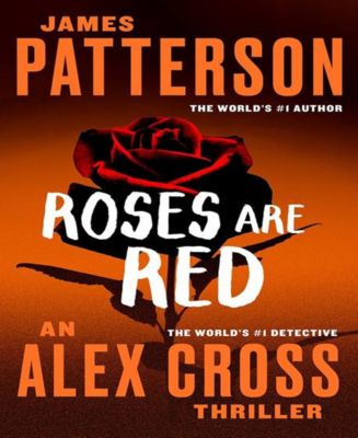Roses Are Red (Alex Cross Series #6) by James Patterson - Macy's