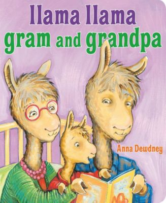 Llama Llama Gram and Grandpa by Anna Dewdney - Macy's