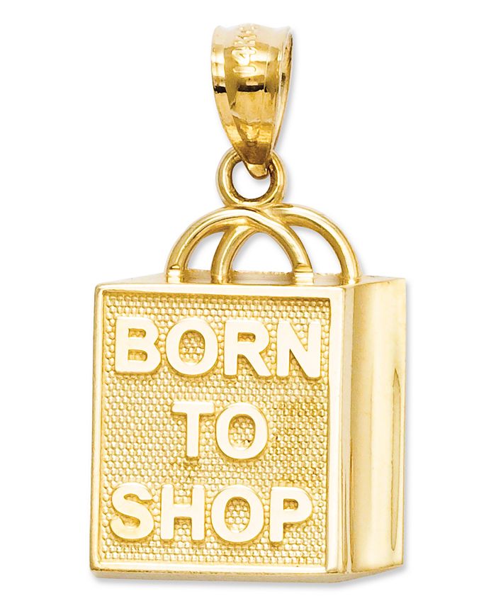 Macy's 14k Gold Charm, "Born to Shop" Shopping Bag Charm - Macy's