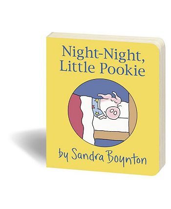 Barnes & Noble Night-Night, Little Pookie by Sandra Boynton - Macy's