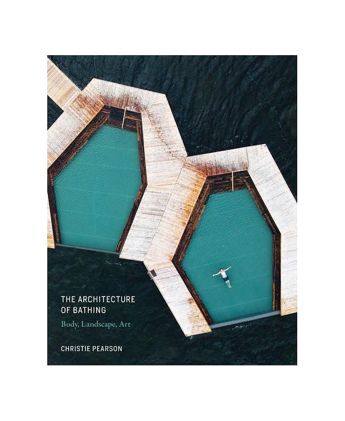 Barnes & Noble The Architecture of Bathing - Body, Landscape, Art by ...