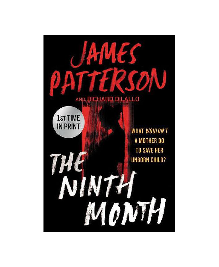 Barnes & Noble The Ninth Month by James Patterson - Macy's