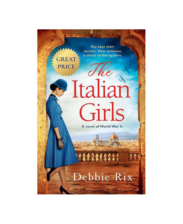 Barnes & Noble The Italian Girls by Debbie Rix - Macy's