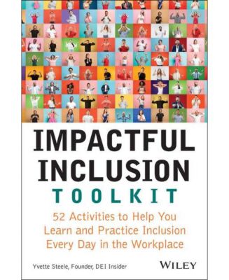 Impactful Inclusion Toolkit- 52 Activities to Help You Learn and ...