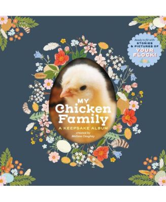My Chicken Family: A Keepsake Album, Ready to Fill with Stories and ...