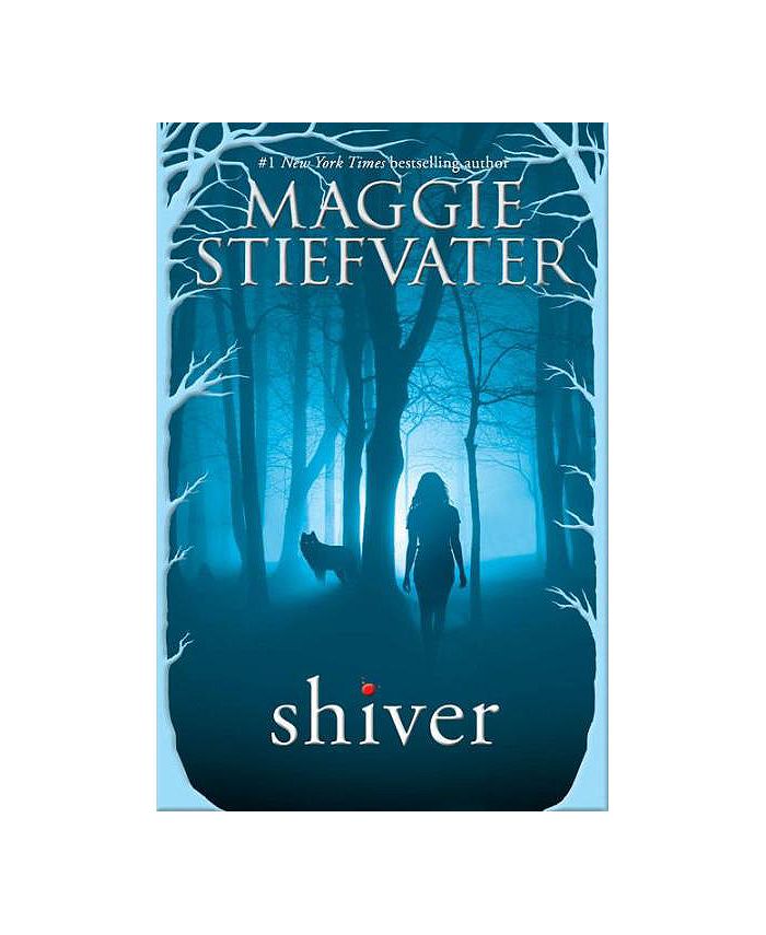 Barnes & Noble Shiver (Wolves of Mercy Falls/Shiver Series #1) by Maggie Stiefvater - Macy's