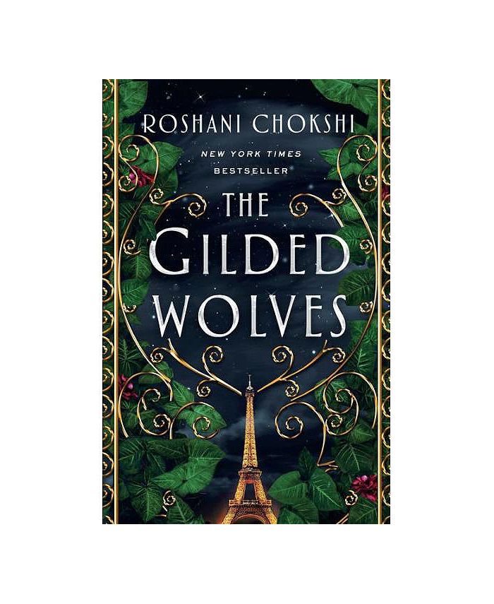 Barnes & Noble The Gilded Wolves: A Novel by Roshani Chokshi - Macy's