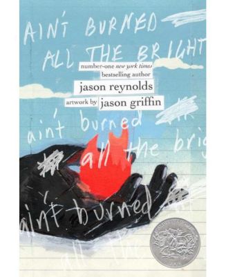 Ain't Burned All the Bright by Jason Reynolds - Macy's