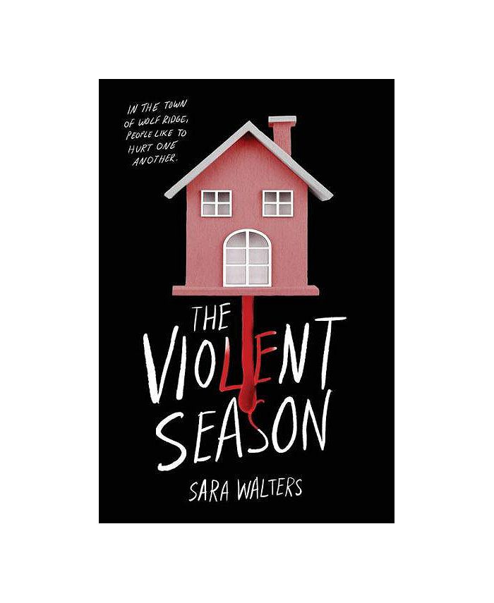 Barnes & Noble The Violent Season by Sara Walters - Macy's