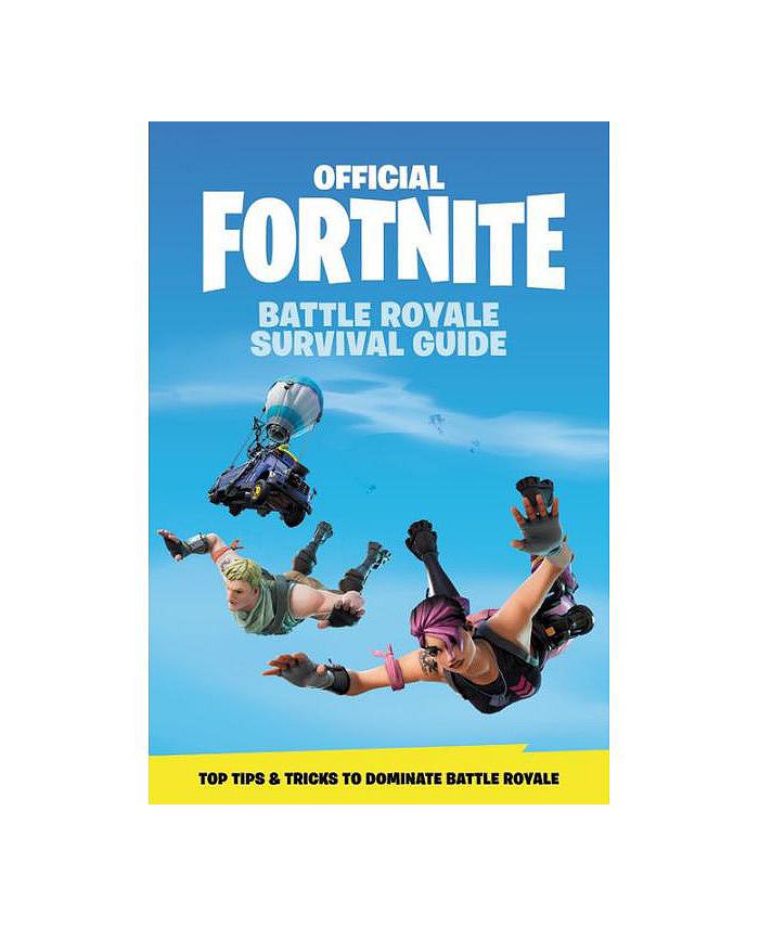 Barnes & Noble FORTNITE Official - Battle Royale Survival Guide by Epic ...