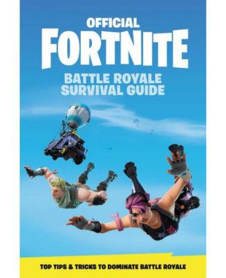 FORTNITE Official - Battle Royale Survival Guide by Epic Games - Macy's
