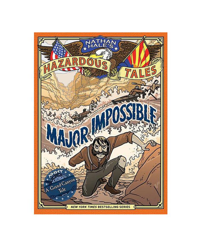 Barnes & Noble Major Impossible (Nathan Hale's Hazardous Tales Series ...