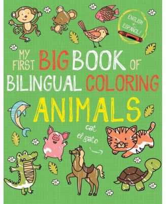 Barnes & Noble My First Big Book of Bilingual Coloring Animals- Spanish ...
