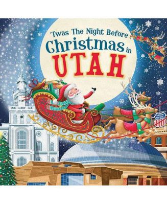 Twas the Night Before Christmas in Utah by Jo Parry Illustrator - Macy's