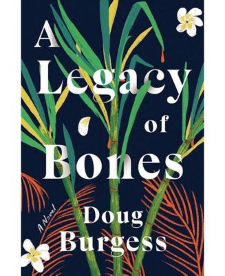 A Legacy of Bones by Doug Burgess - Macy's