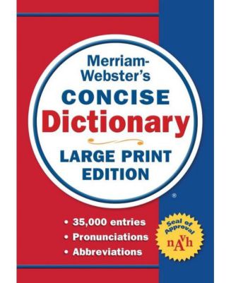 Merriam-Webster's Concise Dictionary- Large Print Edition by Merriam ...