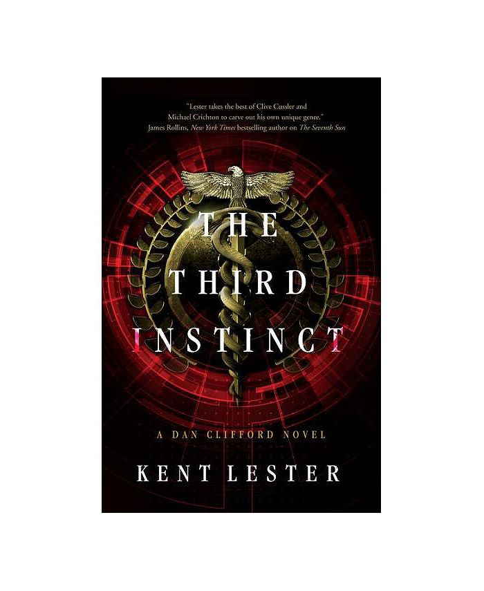 Barnes & Noble The Third Instinct- A Dan Clifford Novel by Kent Lester ...