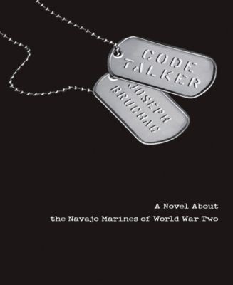 Code Talker: A Novel About the Navajo Marines of World War Two by ...