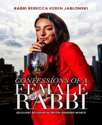 Barnes & Noble Confessions of a Female Rabbi: Relevant Religion in an ...