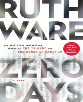 Zero Days by Ruth Ware - Macy's