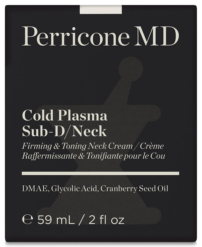 Perricone MD Cold Plasma Sub-D/Neck, 2-oz. - Macy's