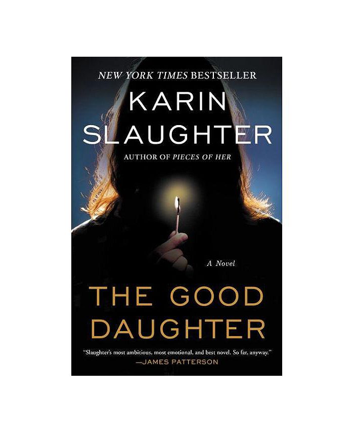 Barnes & Noble The Good Daughter by Karin Slaughter - Macy's