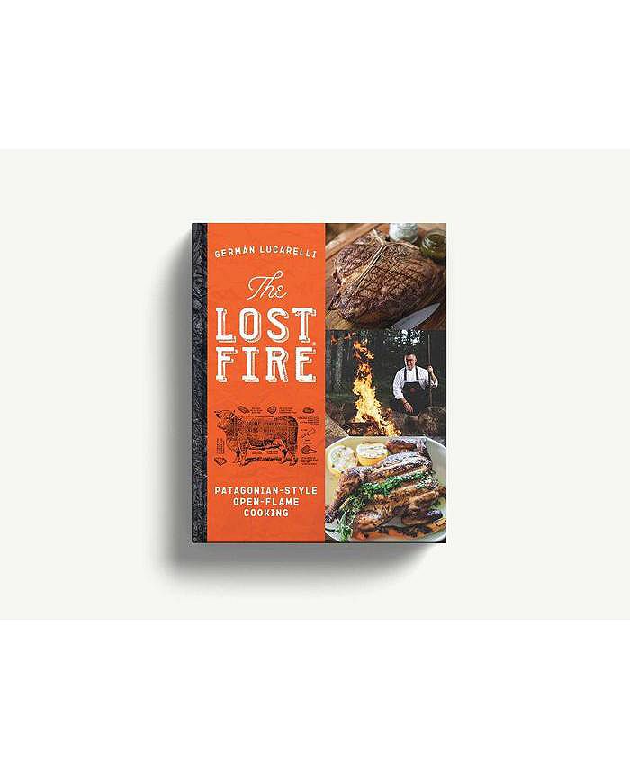 Barnes & Noble The Lost Fire Cookbook: Patagonian Open-Flame Cooking by ...
