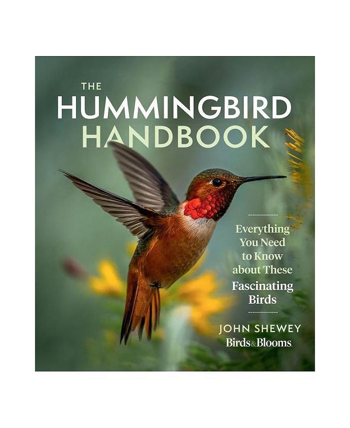 Barnes & Noble The Hummingbird Handbook - Everything You Need to Know ...