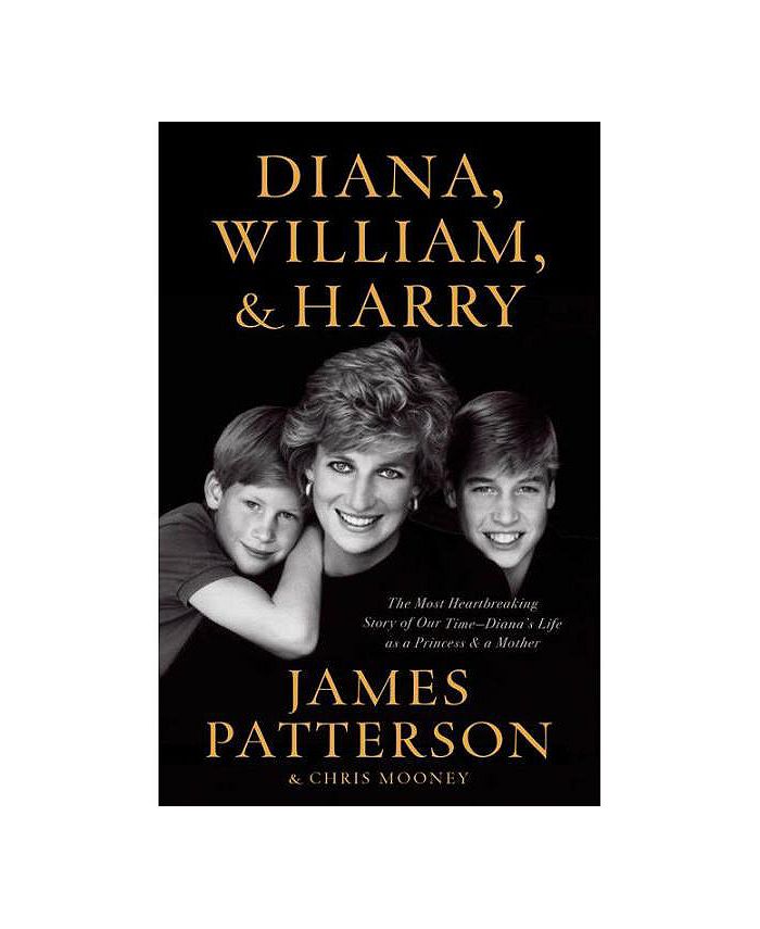 Barnes & Noble Diana, William, and Harry: The Heartbreaking Story of a ...