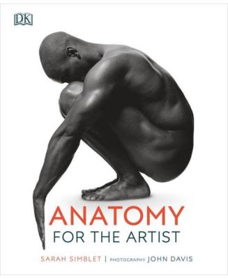 Anatomy for the Artist by Sarah Simblet - Macy's
