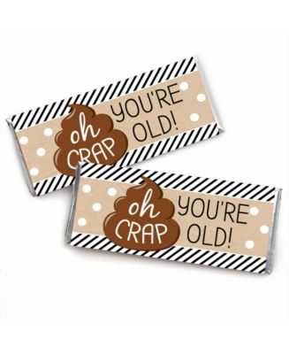 Oh Crap, You're Old - Candy Bar Wrapper Poop Birthday Party Favors ...